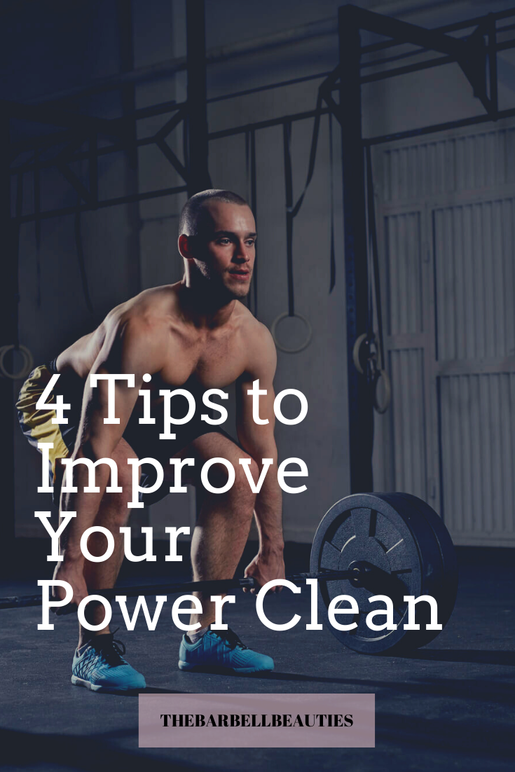 4 Tips To Improve Your Power Clean