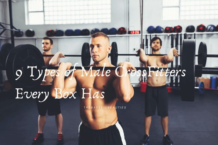 9 Types Of Male CrossFitters Every Box Has